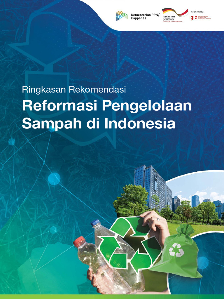 Ringkasan Rekomendasi Reformasi Pengelolaan Sampah Di Indonesia - 2023 ...