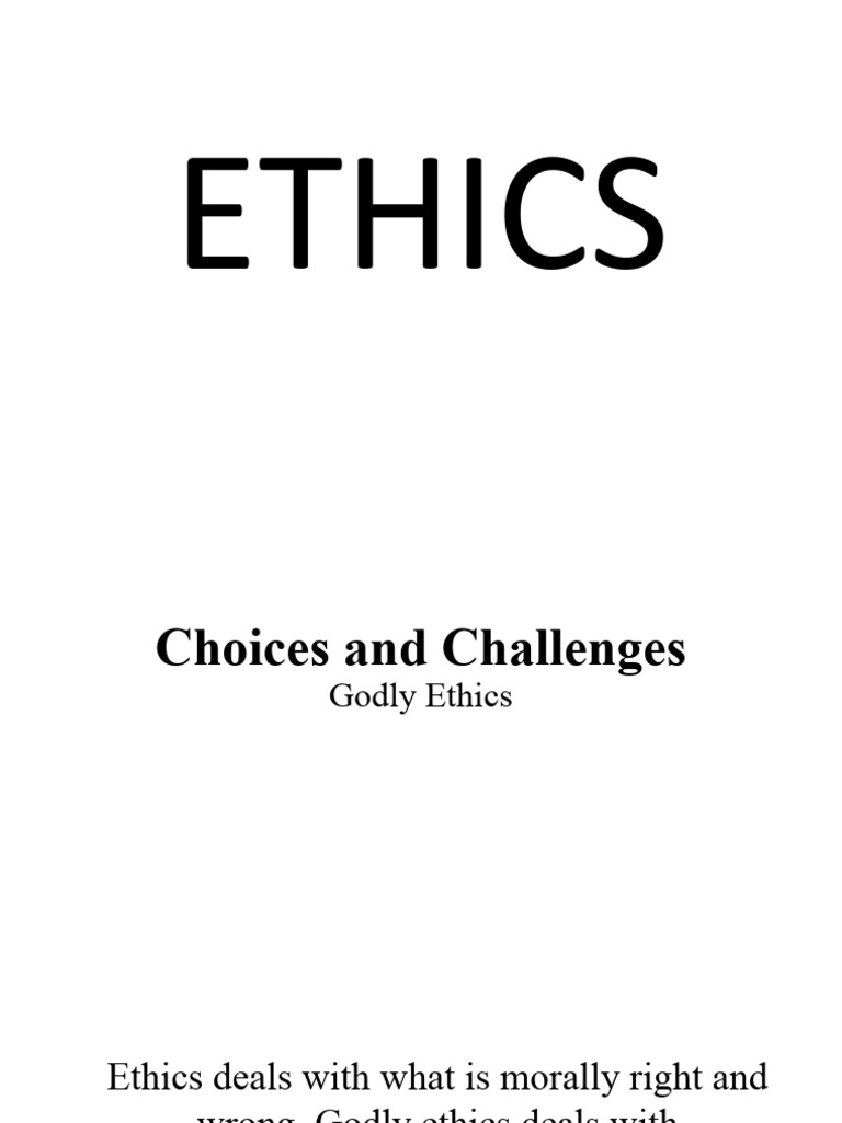 Ethics - Choices | PDF