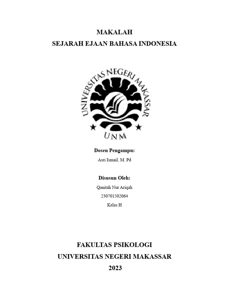 (H) Qanitah Nur Ariqah - Makalah Ejaan Bahasa Indonesia | PDF | Seni ... (H) Qanitah Nur Ariqah - Makalah Ejaan Bahasa Indonesia | PDF | Seni ...