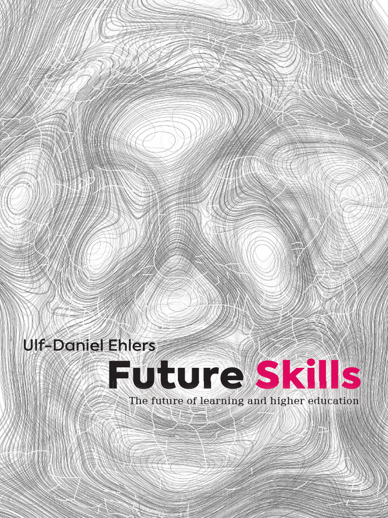 Future Skills The Future of Learning and Higher Education | PDF ...