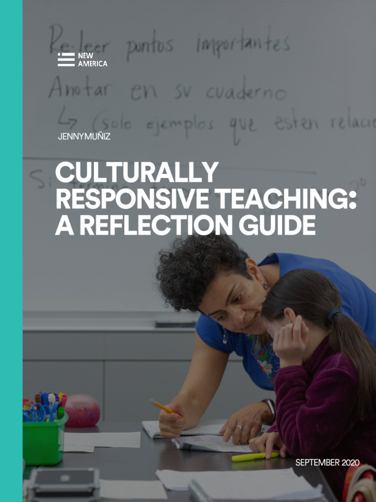 Culturally Responsive Teaching A Reflection Guide 2021 | PDF