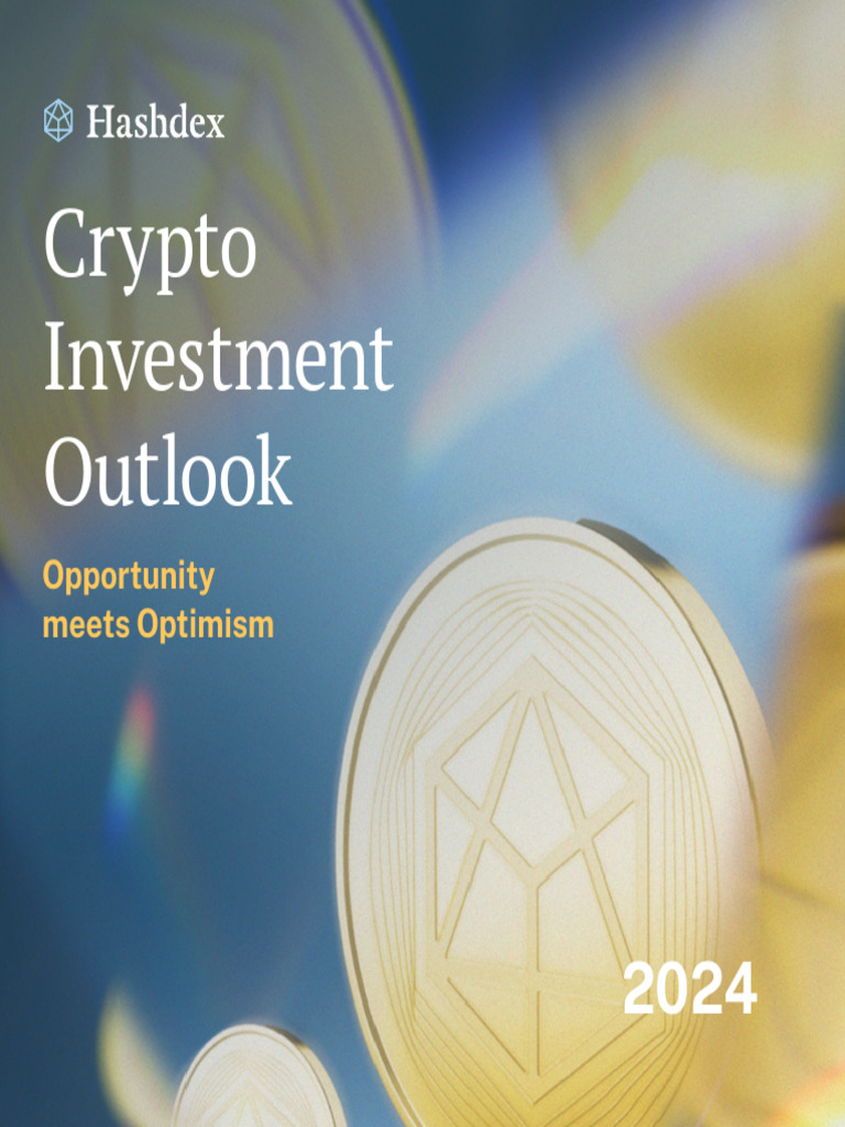 2024 Crypto Investment Outlook | PDF | Cryptocurrency | Investing
