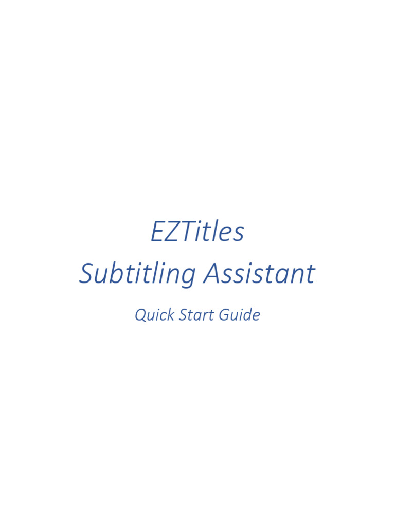 EZTitles Subtitling Assistant Guide | PDF | Computing