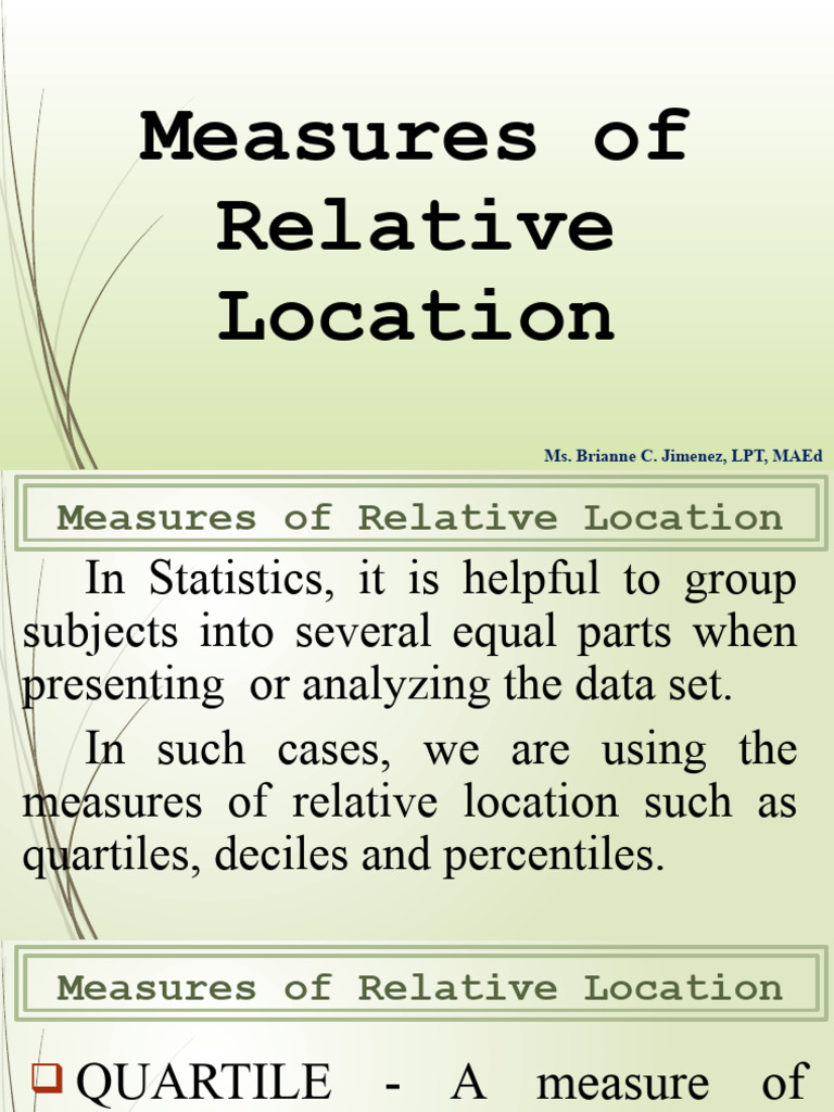 Measures Of Relative Location Or Position Quartile Decile Percentile