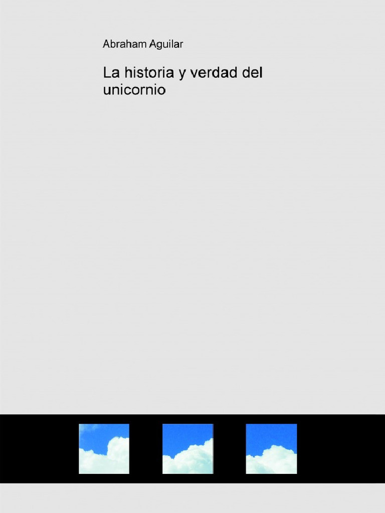 La Historia y Verdad Del Unicornio | PDF | Unicornio