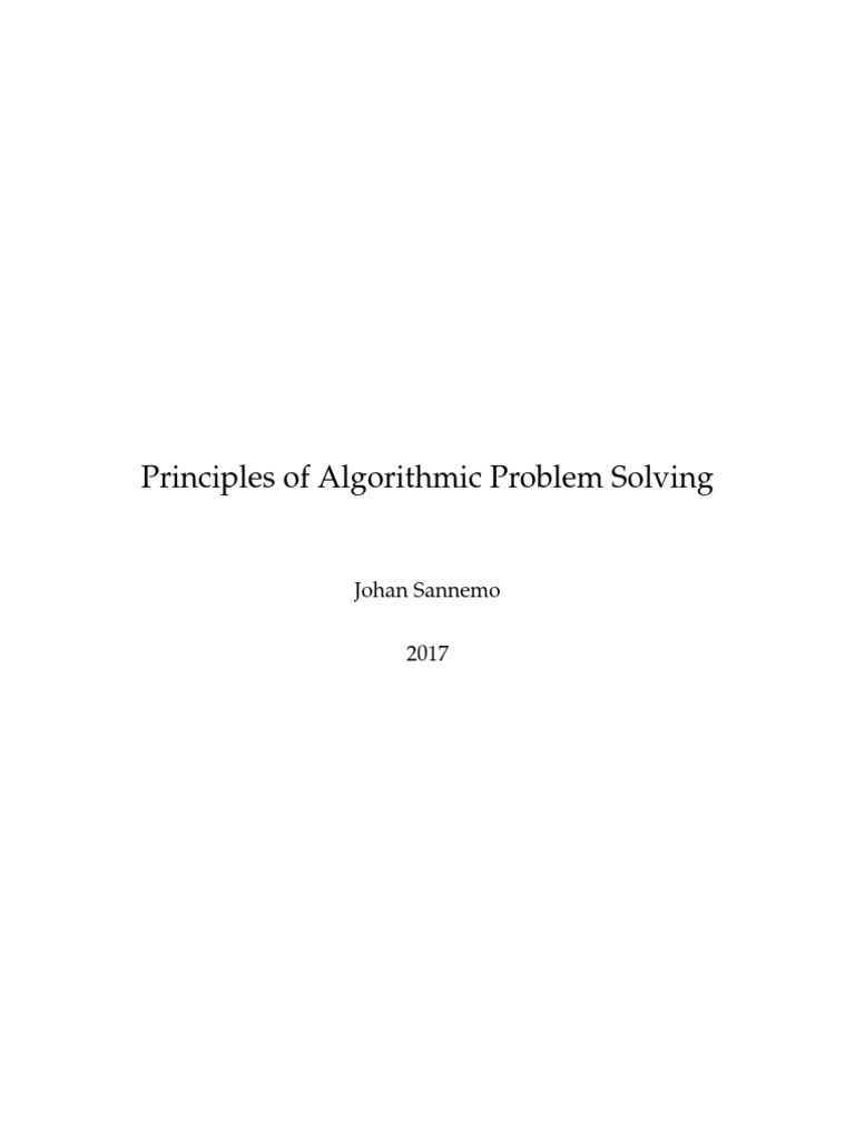 Johan Sannemo - Principles of Algorithmic Problem Solving | PDF | Computer Programming | Algorithms