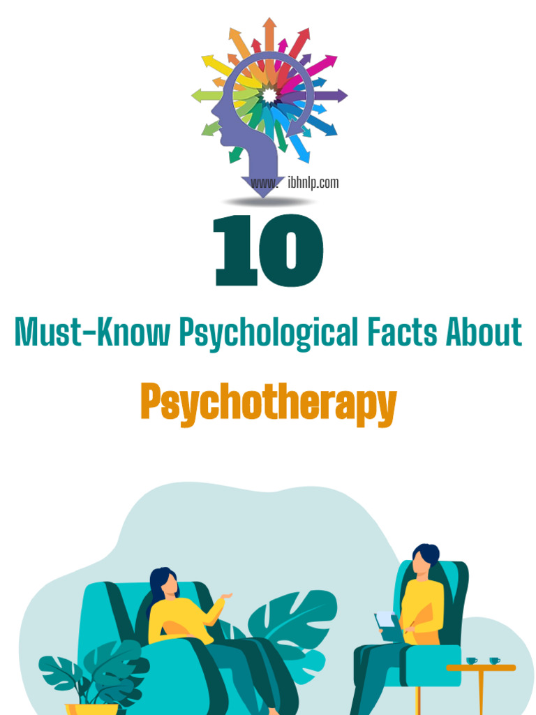 10 Must-Know Psychological Facts About Psychotherapy | PDF ...