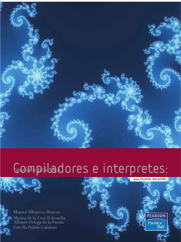Compiladores e Intérpretes Teoría y Práctica | PDF | Informática