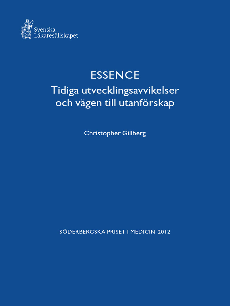 ESSENCE Tidiga Utvecklingsavvikelser Och Vägen Till Utanförskap ...