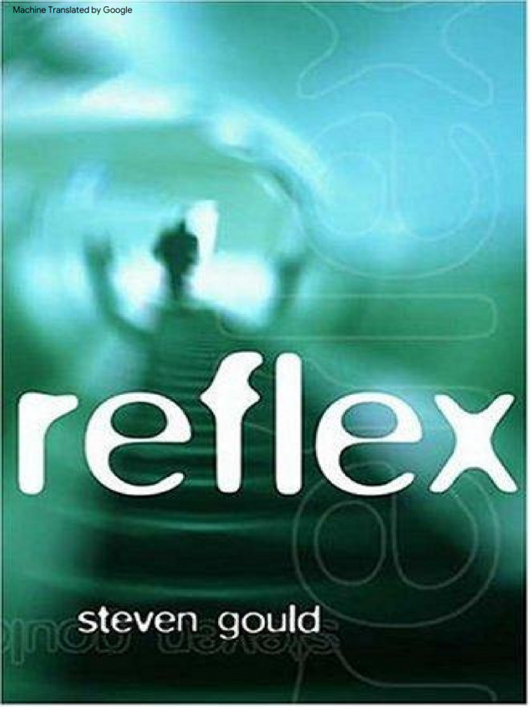 Steven Gould - Reflex Livro 2 | PDF | Tempo | Cama