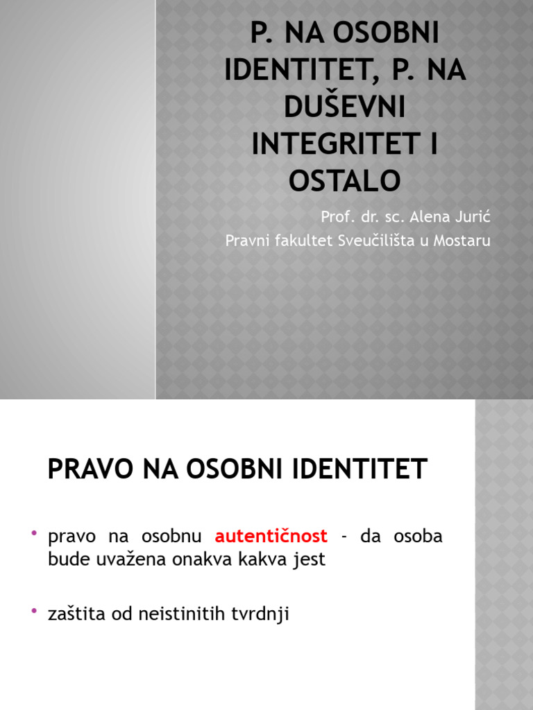 Pravo Na Osobni Identitet I Pravo Na Duševni Integritet | PDF