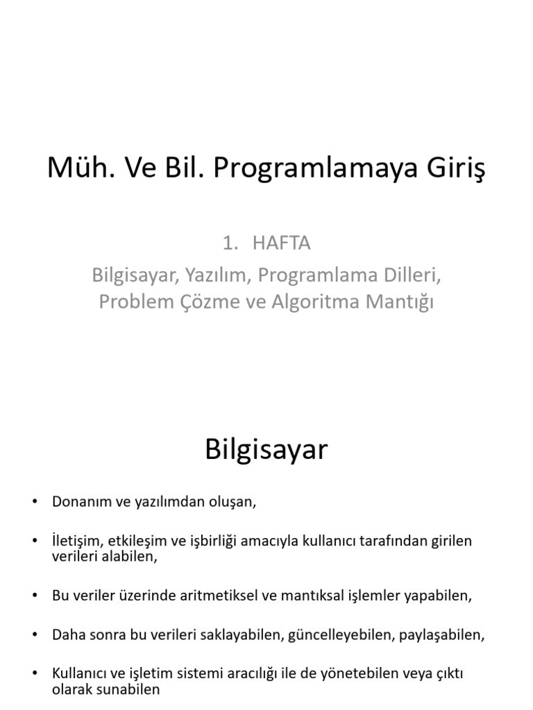 2 Bilgisayar, Yazılım, Programlama Dilleri, Problem Çözme ve Algoritma ...