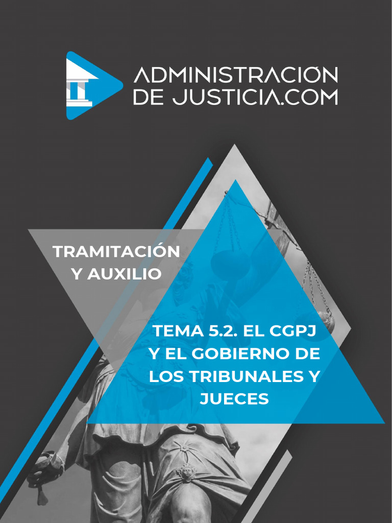 Tema 5.2. El CGPJ y El Gobierno de Los Tribunales y Jueces | PDF | Judicaturas | Juez