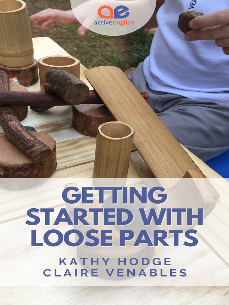Loose Parts Starter Kit | PDF | Creativity | Critical Thinking
