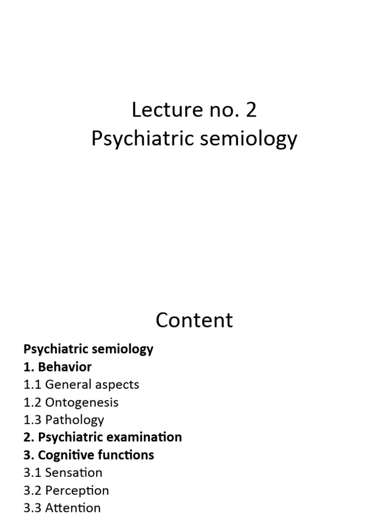Lecture No. 2 Semiology of Psychiatry Part 1 | PDF