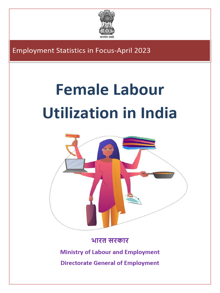 Female Labour Utilization In India Pdf Employment Labour Economics