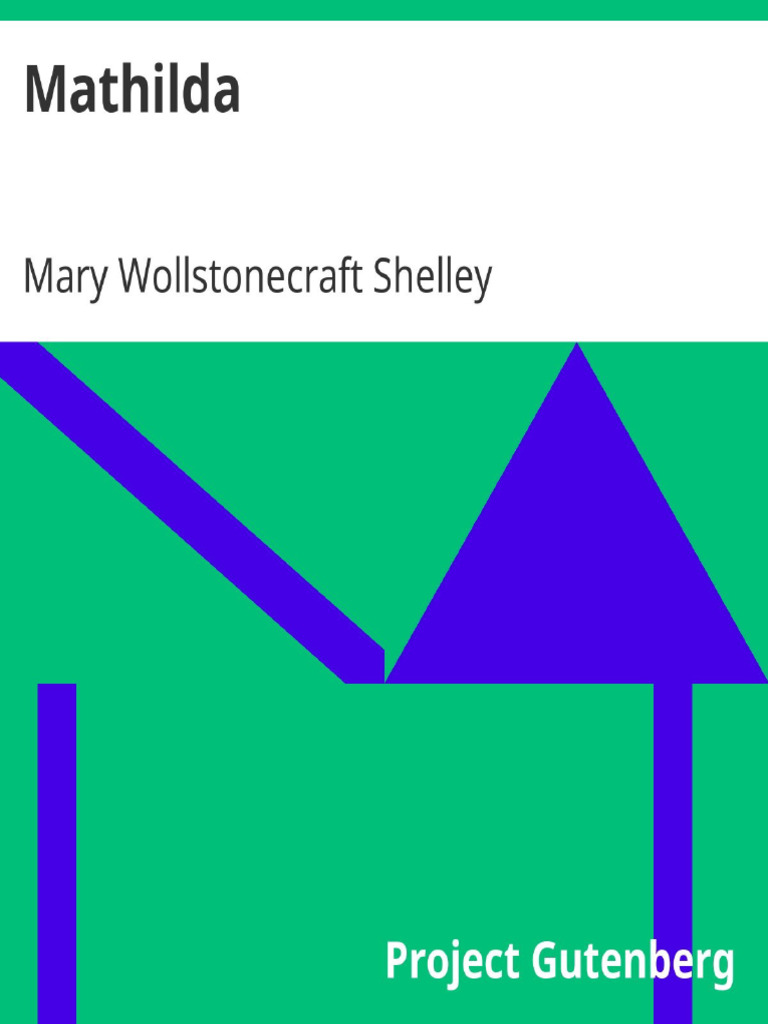 Mathilda | PDF | Percy Bysshe Shelley | Mary Shelley