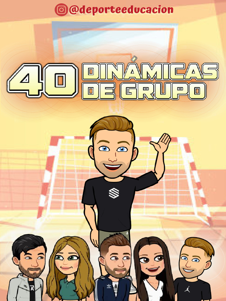 40 Dinámicas de Grupo. Educación Física | PDF | Resiliencia psicológica | Aprendizaje
