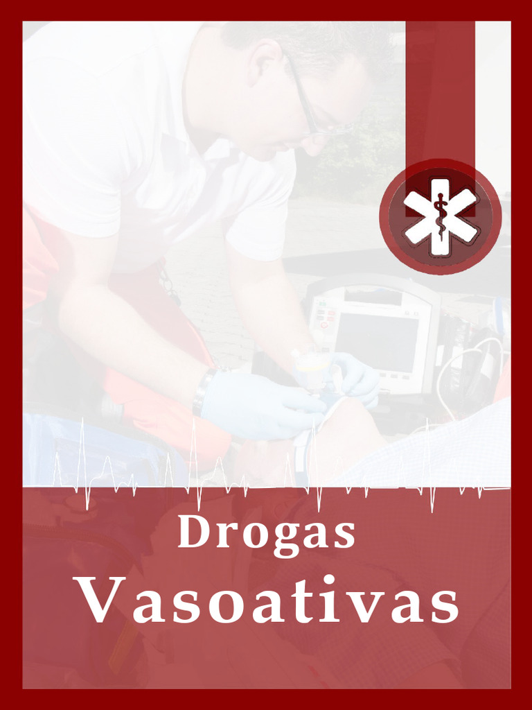 Drogas Vasoativas Do Basico Ao Avancado | PDF | Remédio | Especialidades médicas