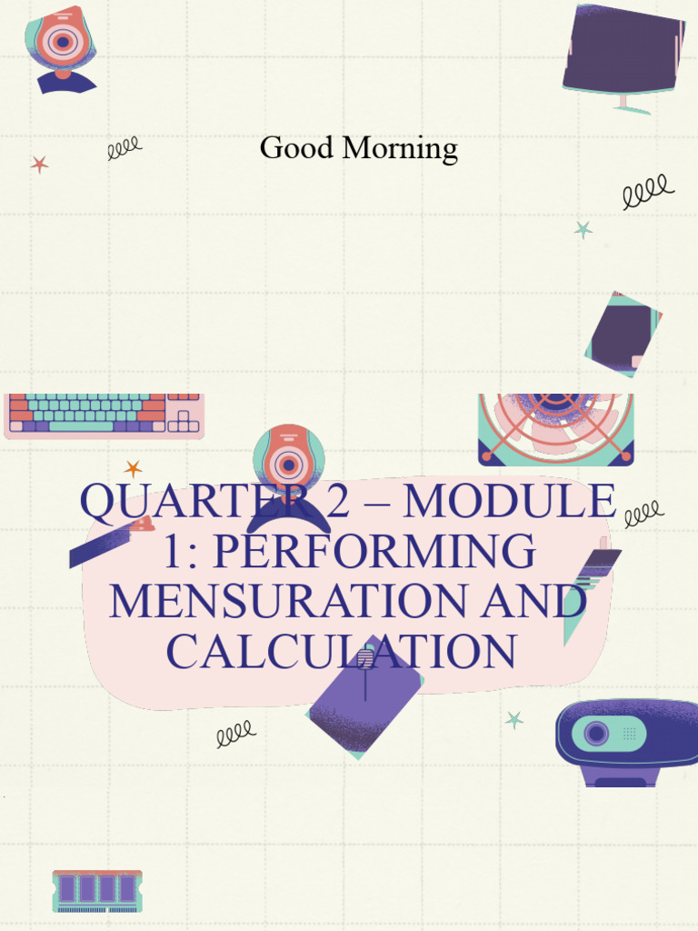 Quarter 2 Module 1 Performing Mensuration and Calculation | PDF