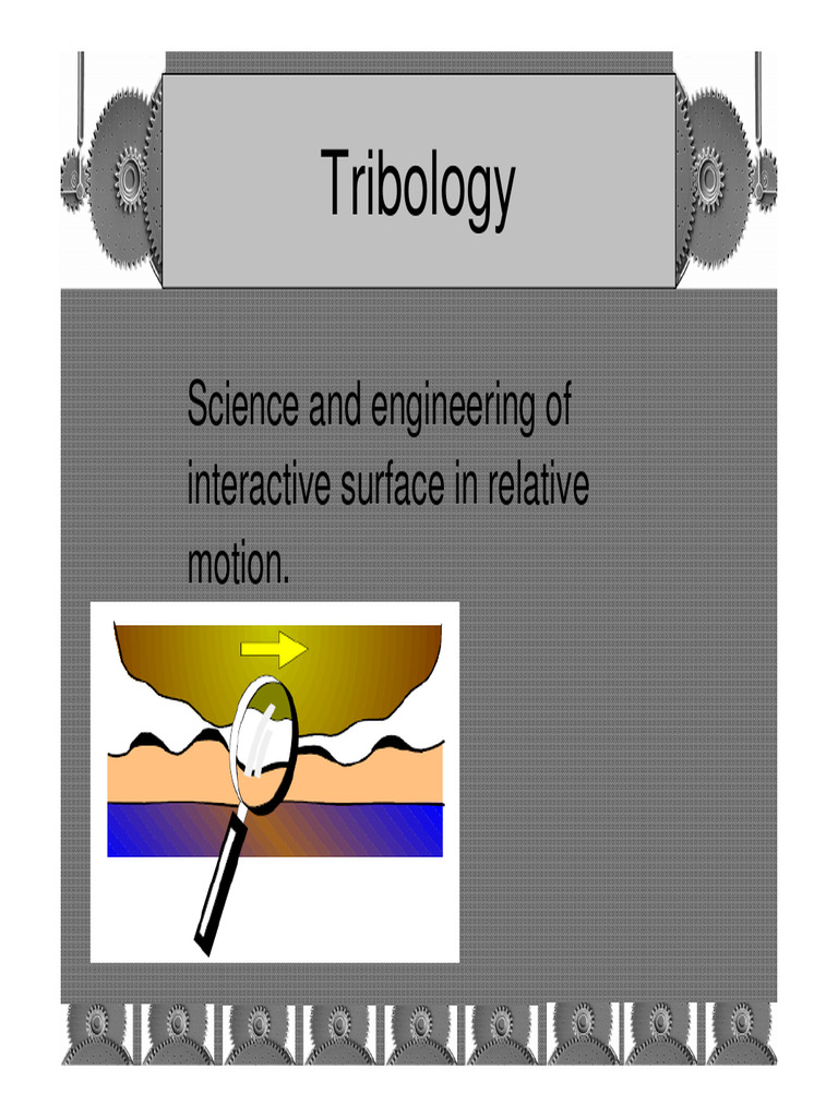Tribology Intro | PDF | Bearing (Mechanical) | Wear