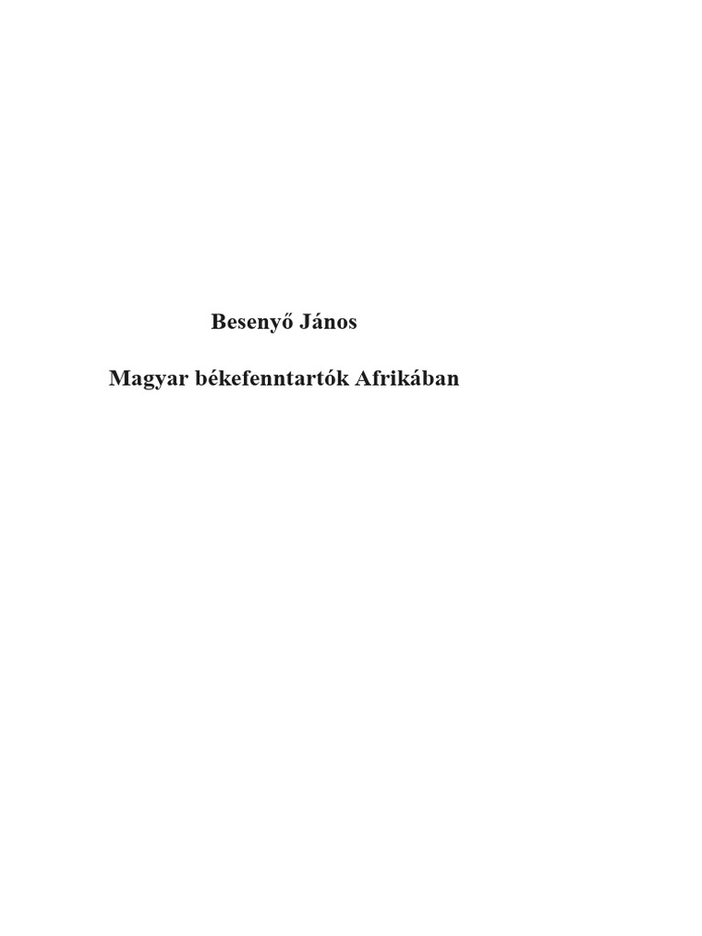 Besenyo 13.10.03. Magyar Bekefenntartok Afrikaban | PDF