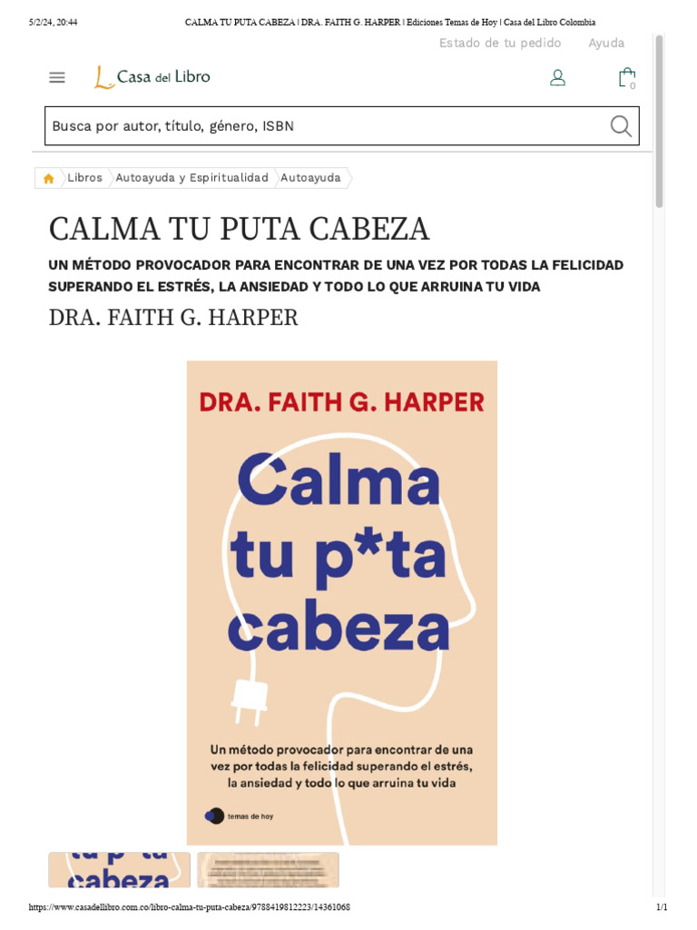 Calma Tu Puta Cabeza - Dra. Faith G. Harper - Ediciones Temas de Hoy - Casa Del Libro Colombia | PDF