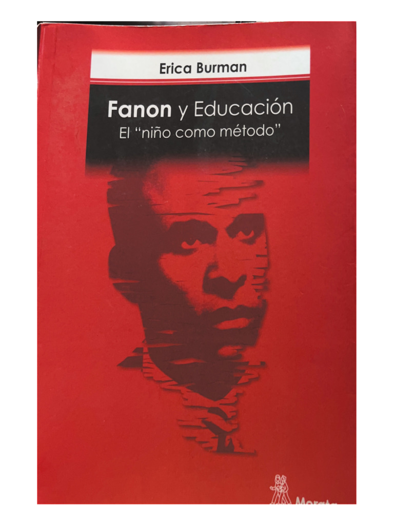 Burman, Erica - Cap 1 - Fanon, La Educacion y La Accion (Livro Fanon y ...