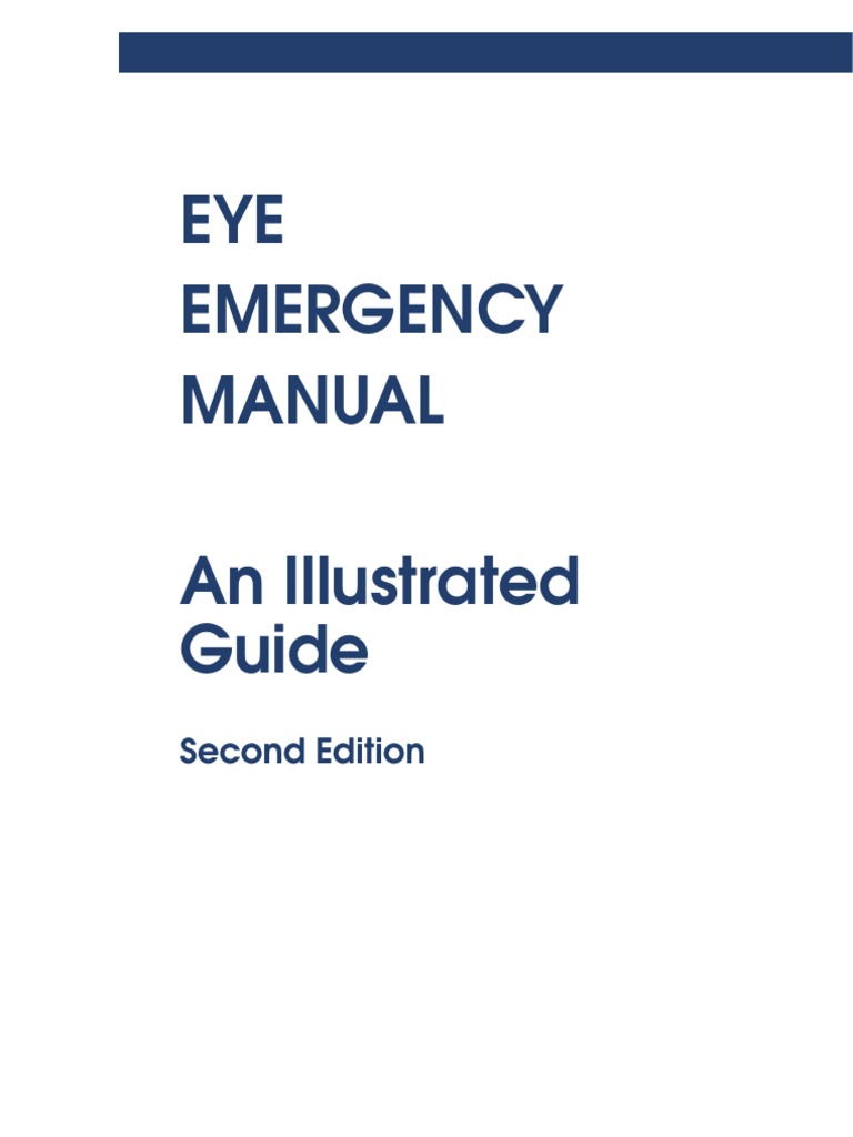 EYE Emergency Manual An Illustrated Guide: Second Edition | PDF | Human ...