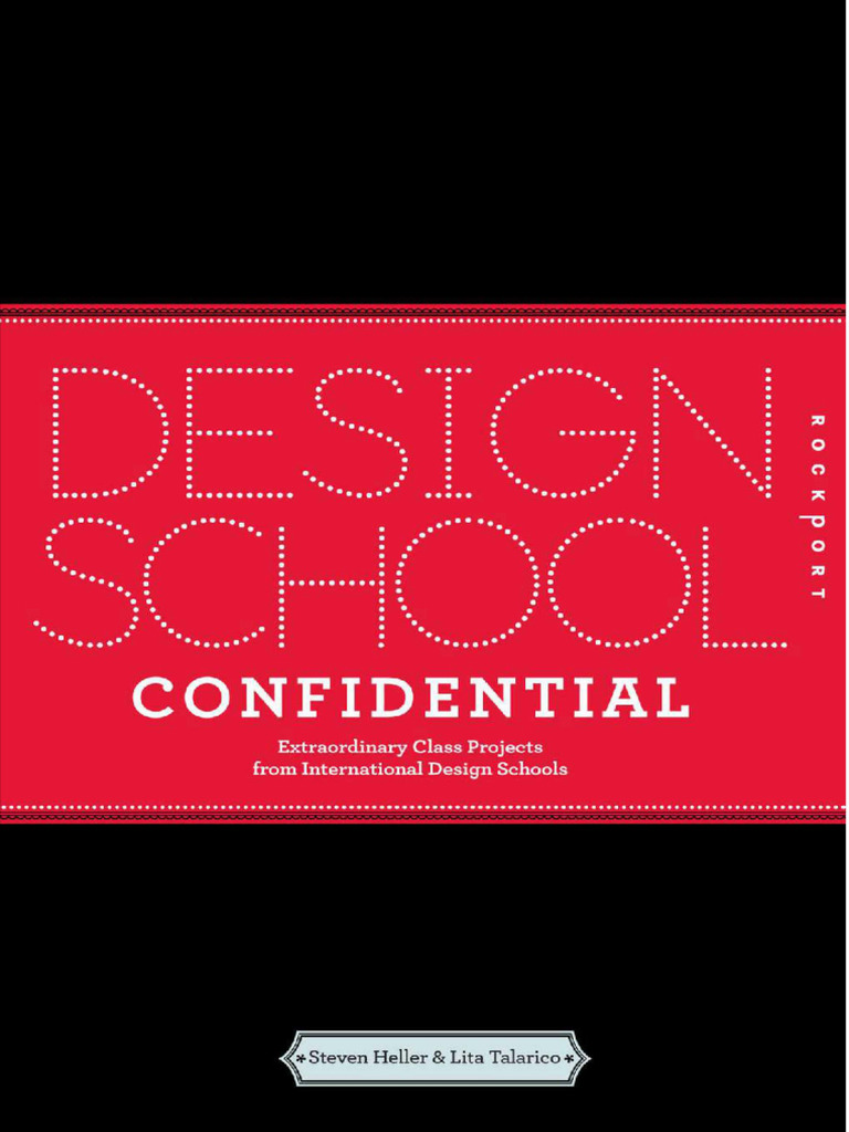 Steven Heller & Lita Talarico - Design School Confidential ... Steven Heller & Lita Talarico - Design School Confidential ...