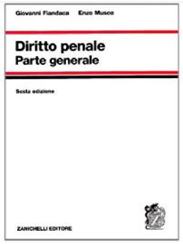 Fiandaca G., Musco E. - Diritto Penale Parte Generale | PDF