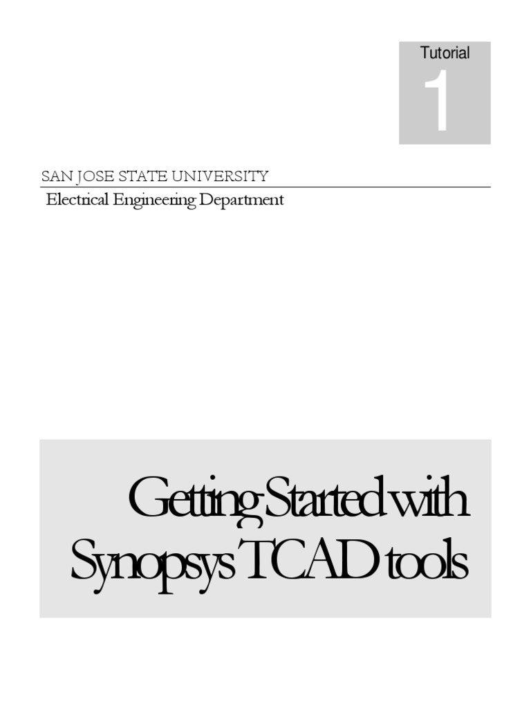 A Tutorial Guide For Using Synopsys TCAD - San Jose State University ...