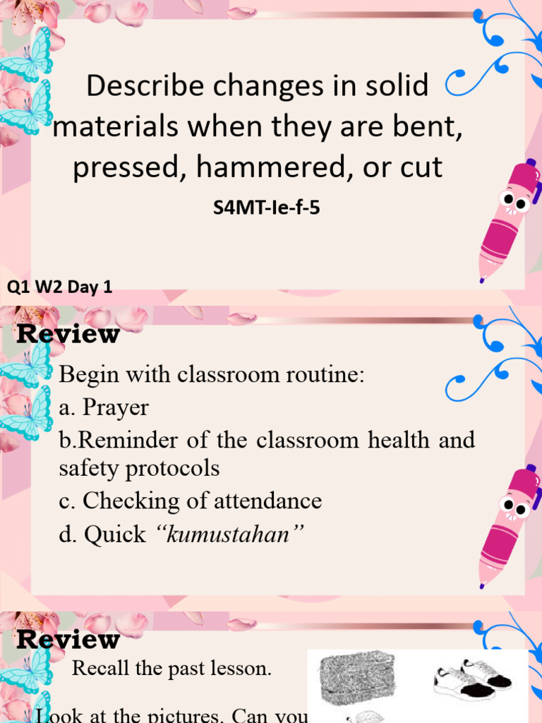 Describe Changes in Solid Materials When They Are Bent, Pressed ...