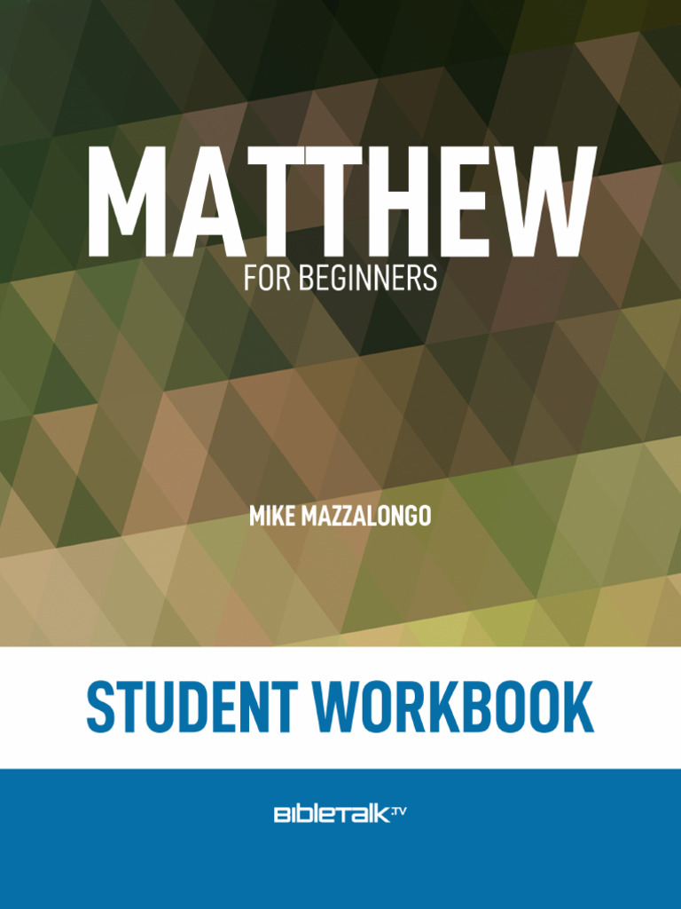 Matthew For Beginners - Student Workbook | PDF | Gospel Of Matthew ...