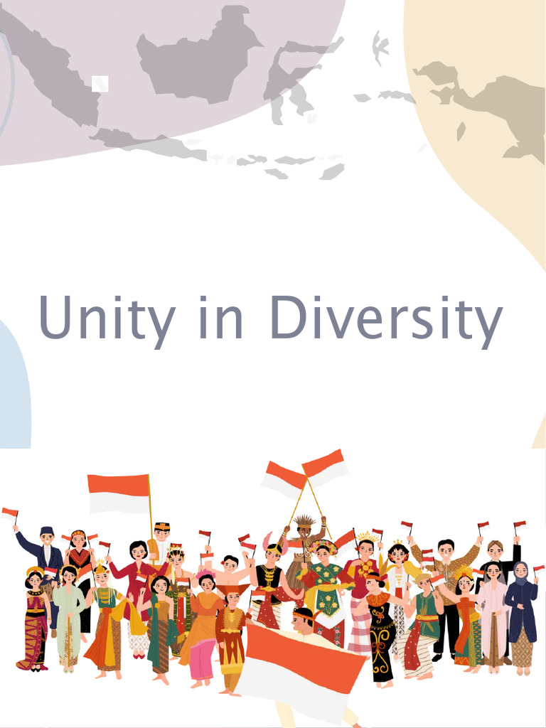 Unity in Diversity (Yenyen, Vivi, Kezia, Irene) | PDF | Pengembangan ...