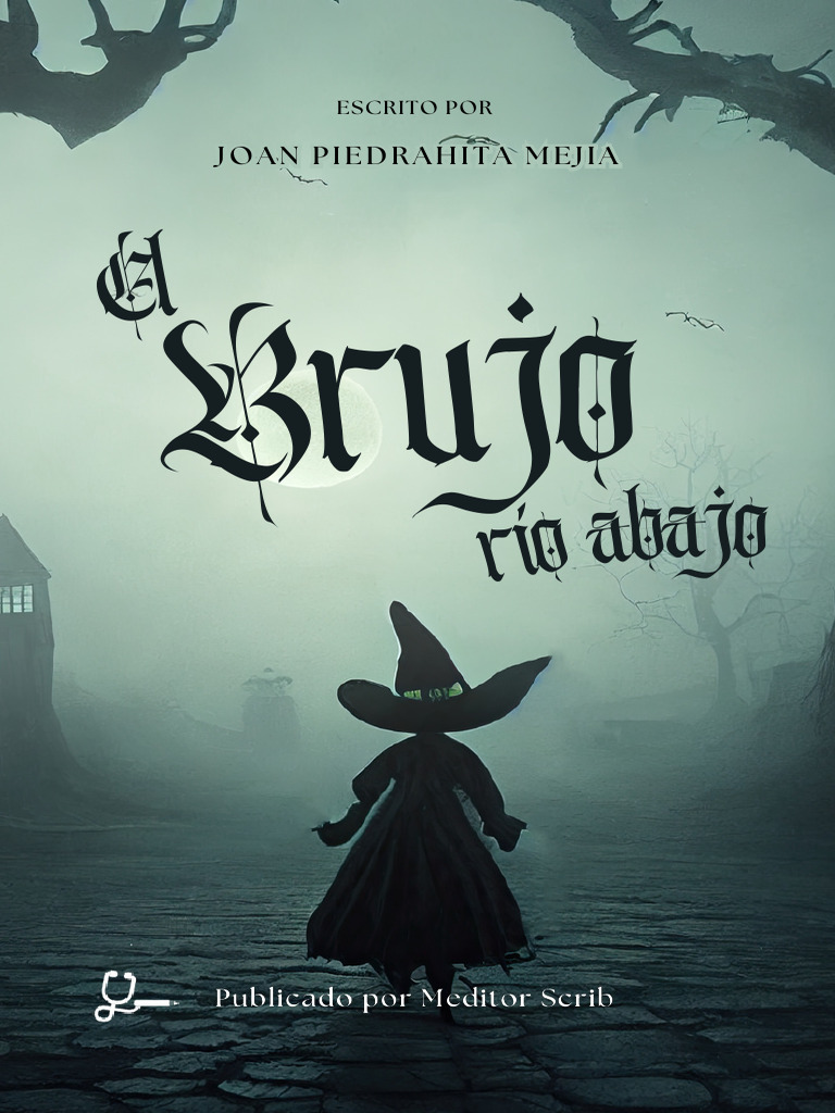 El brujo río abajo (620 x 877 px) (Portada de libro para Wattpad) | PDF