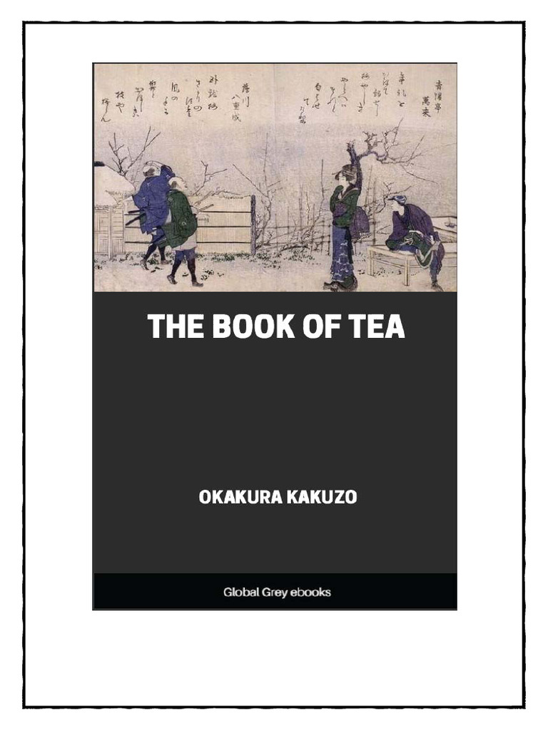 The Philosophy of Tea and Teaism | PDF | Zen | Laozi