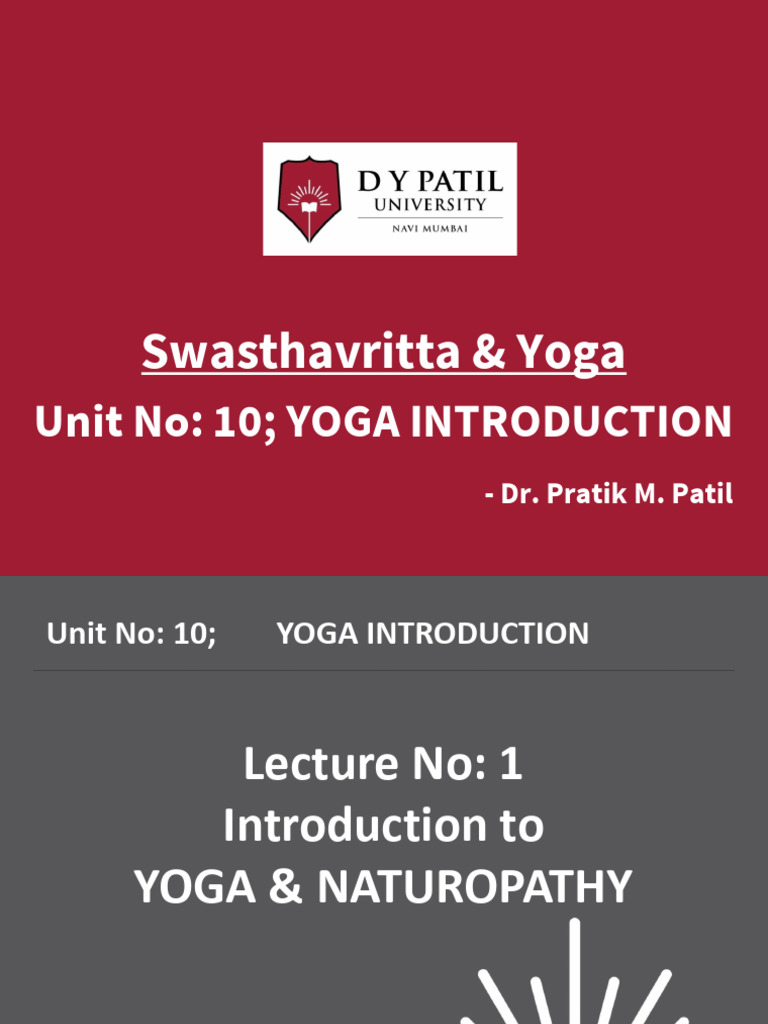 Lecture 01 INTRODUCTION To YOGA | PDF | Yoga | Kundalini Yoga