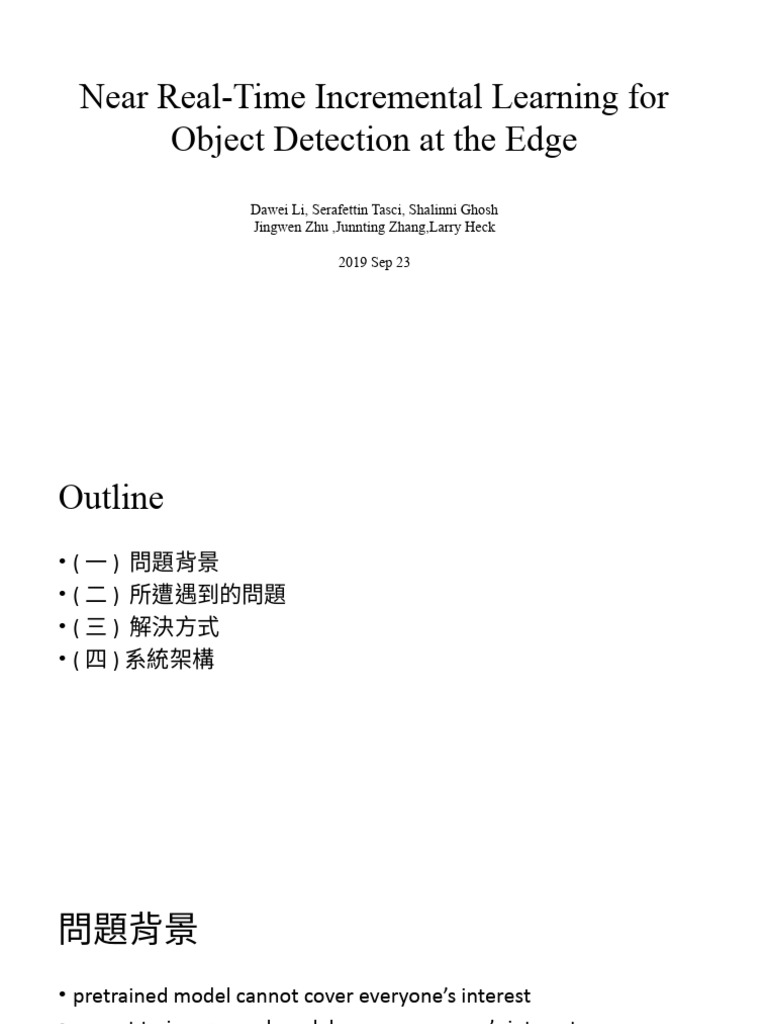 Near Real-Time Incremental Learning For Object Detection at 3-22 | PDF