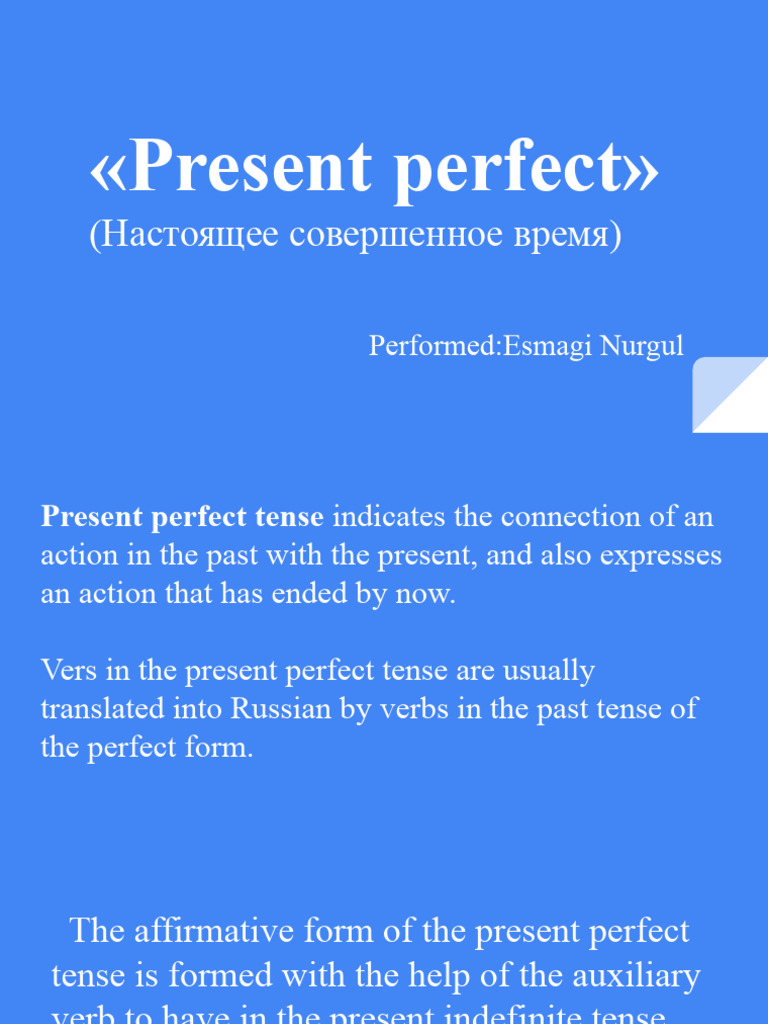Present Perfect | PDF | Perfect (Grammar) | Grammatical Tense
