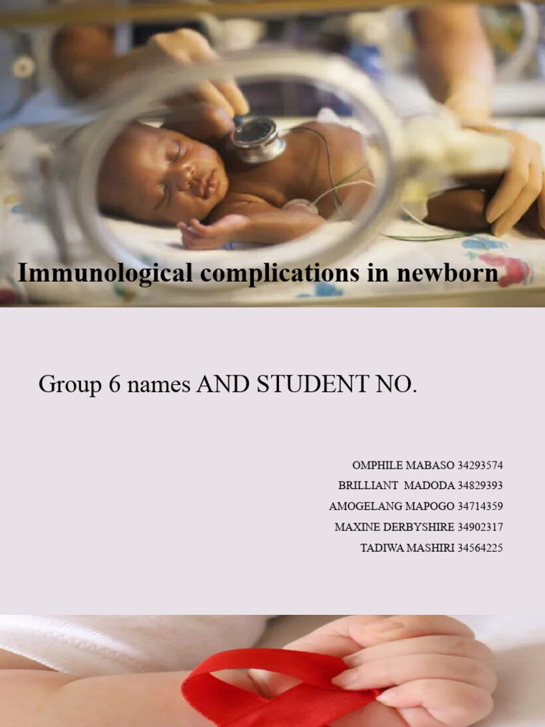 Group 6 Immunological Complications of The Newborn SS 6.6 | PDF | Hiv ...