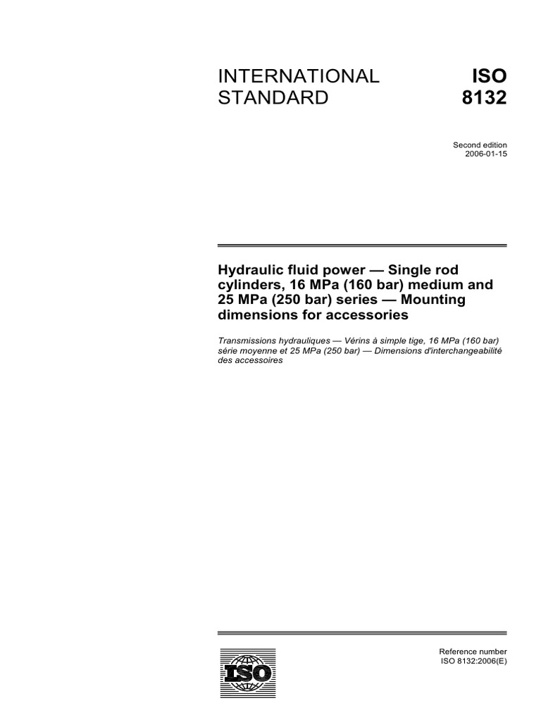 ISO-8132-2006 Hydraulic Fluid Power - Single Rod Cylinders, 16 MPa (160 ...