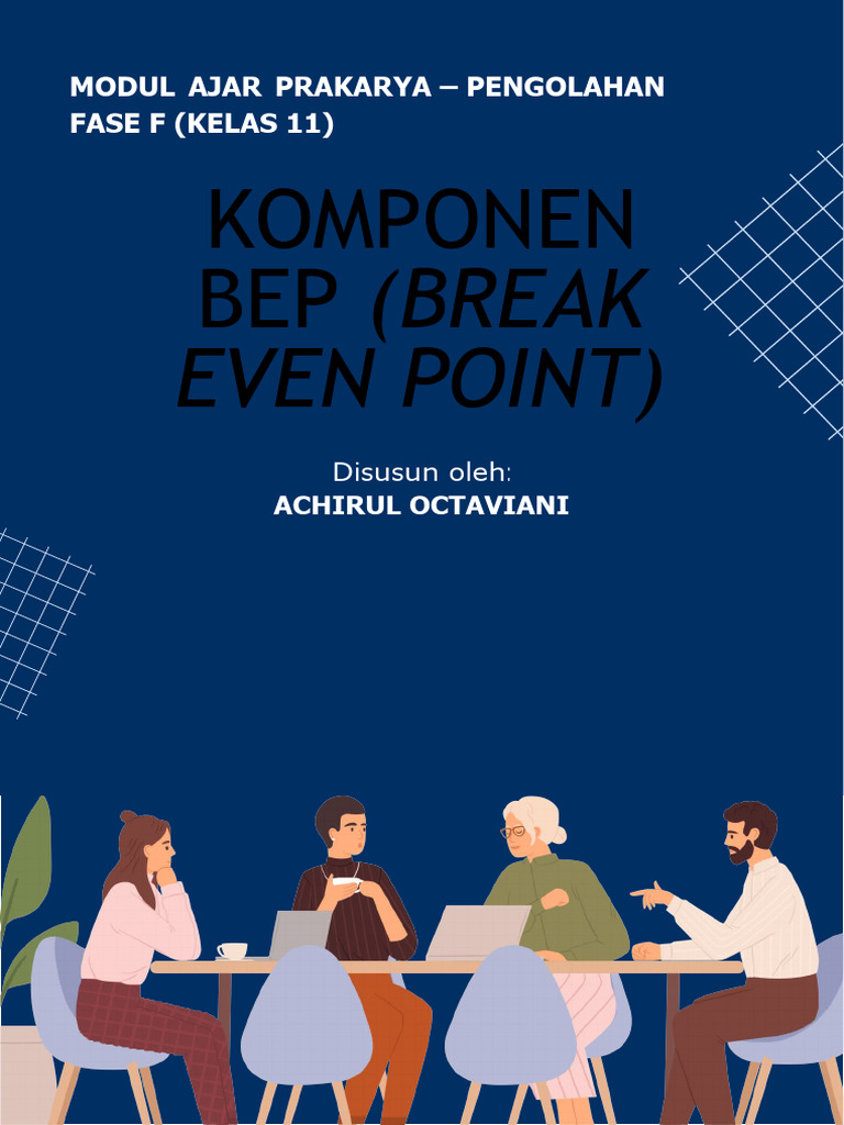 Modul Ajar Prakarya Pengolahan - Komponen Break Even Point - Fase F | PDF