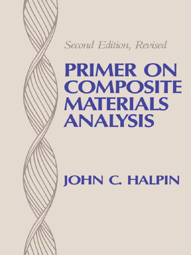 Primer On Composite Materials Analysis, Second Edition (Revised) by ...
