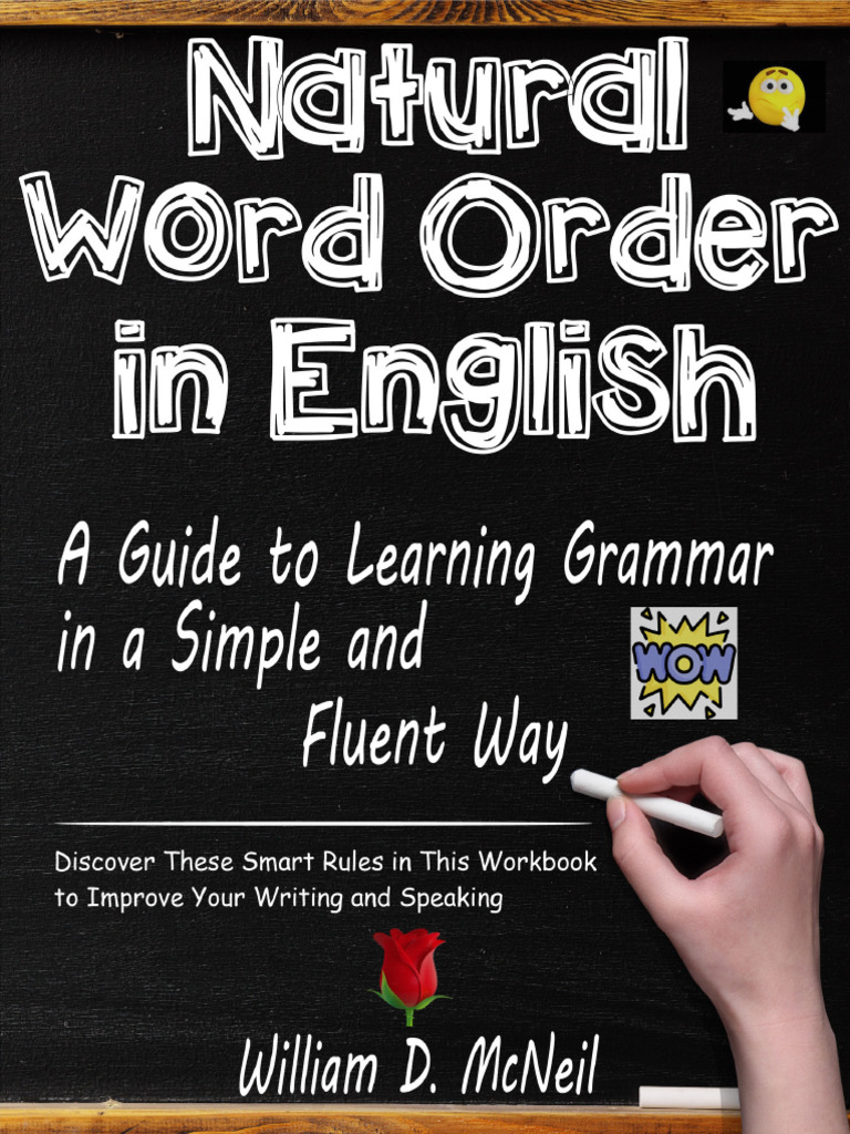 Natural Word Order in English A Guide To Learning Grammar in A Simple ...
