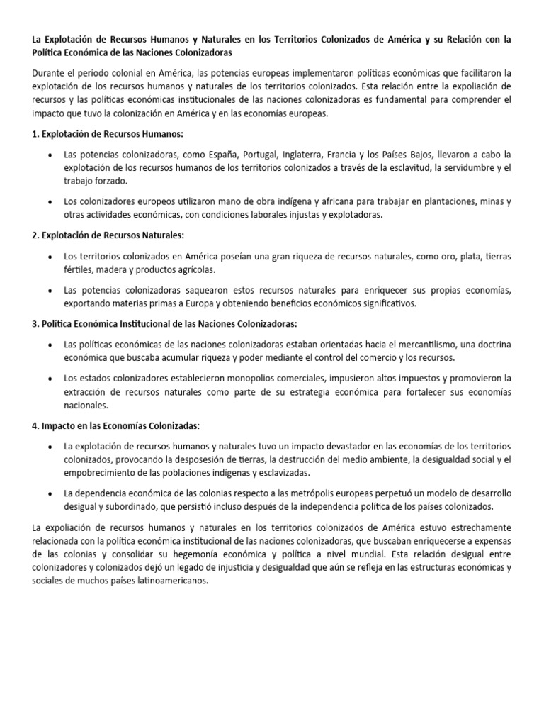 La Explotación de Recursos Humanos y Naturales en Los Territorios Colonizados de América y Su ...