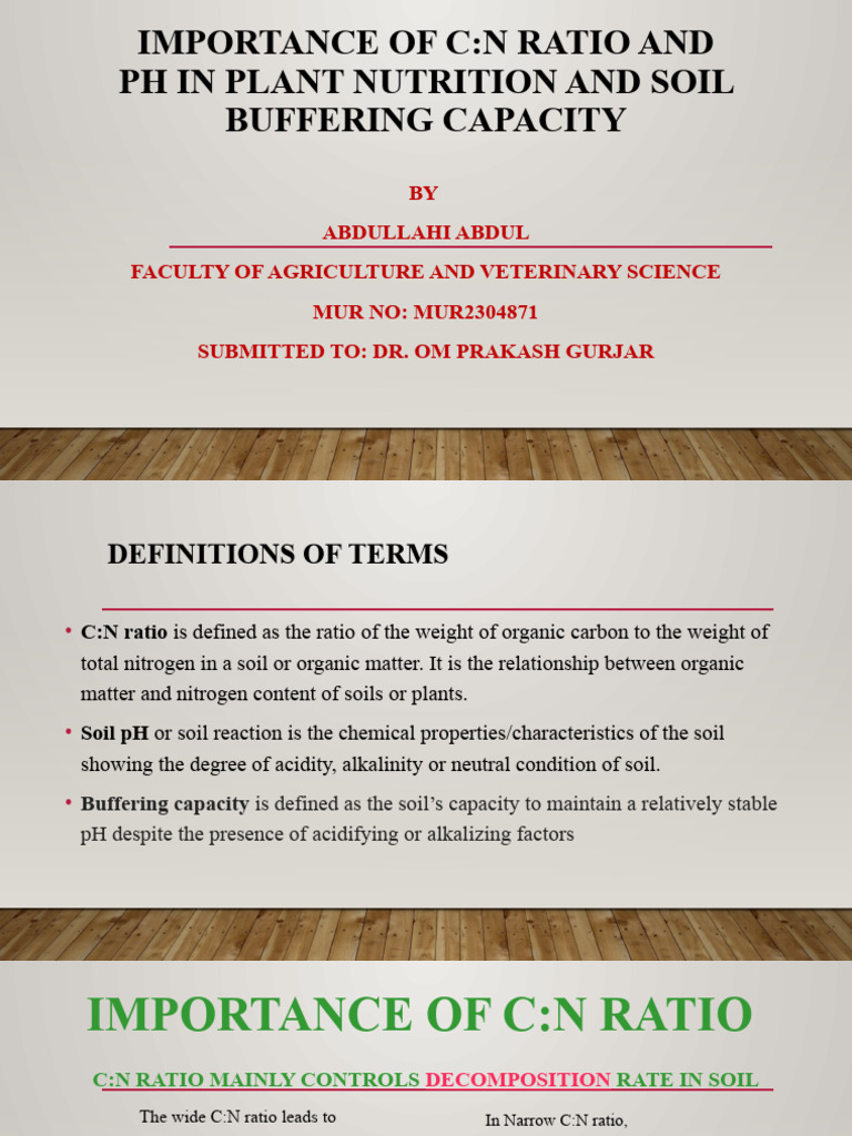 CN Ratio and PH in Plant Nutrition | PDF | Soil | Plant Nutrition