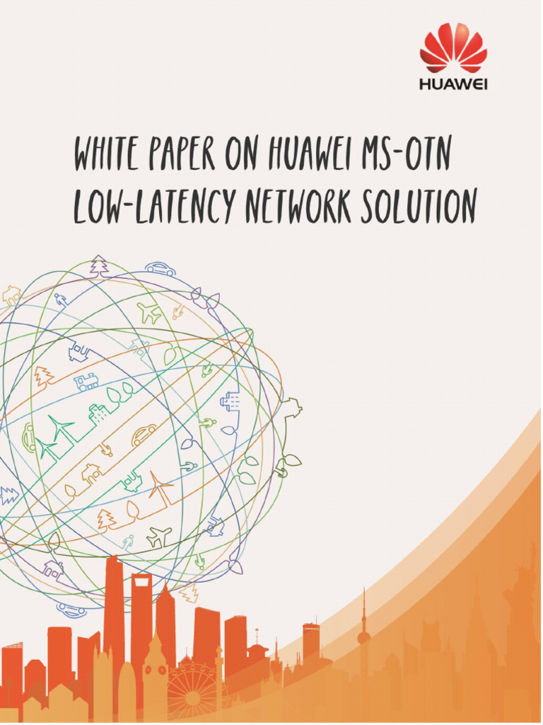 Huawei Optical Network Low Latency Solution White Paper en | PDF | Computer Network | Latency ...