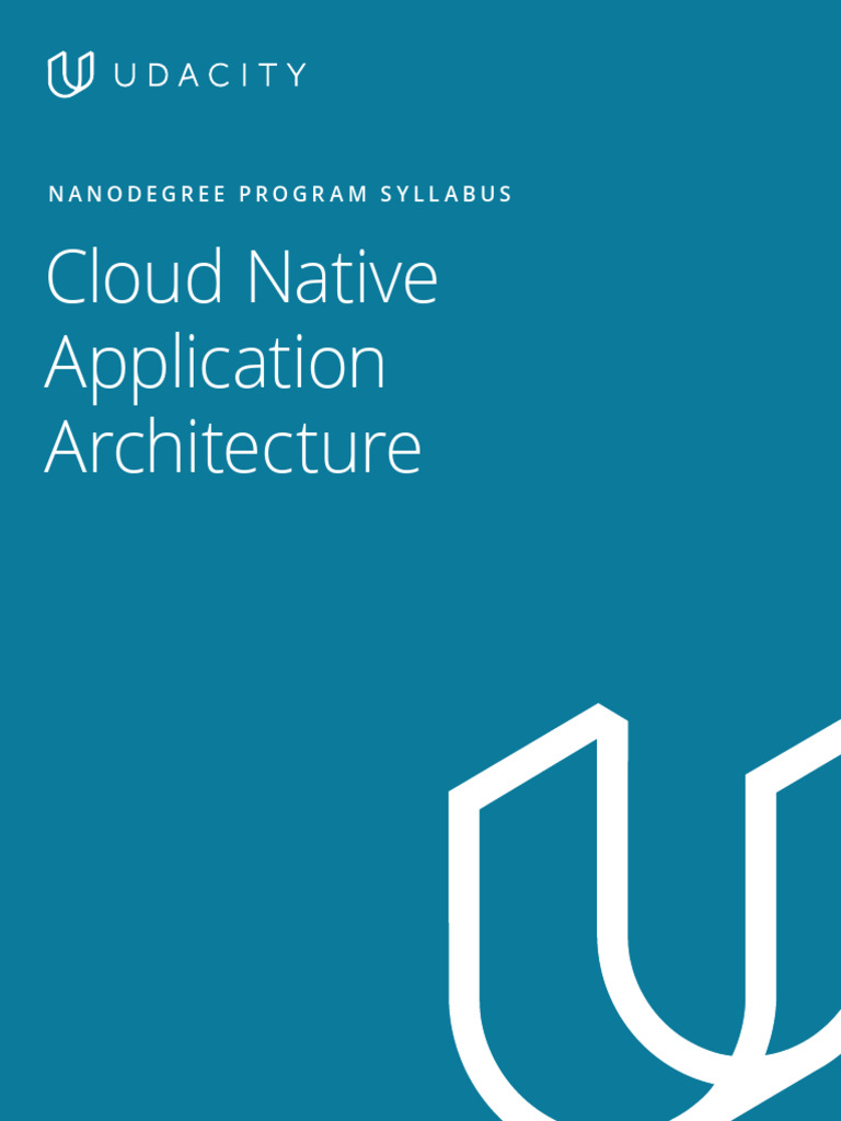 Cloud Native Application Architecture Nanodegree Program Syllabus | PDF | Cloud Computing | Security