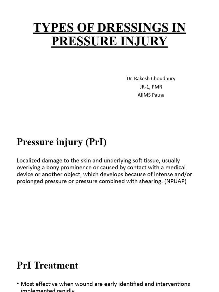 Pressure Injury Dressing Types Guide | PDF | Medical Specialties | Medicine